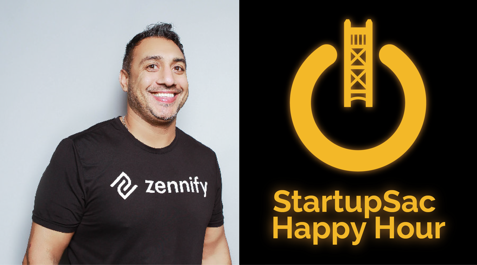 StartupSac Happy Hour with Zennify CEO & Co-founder Manvir Sandhu ...